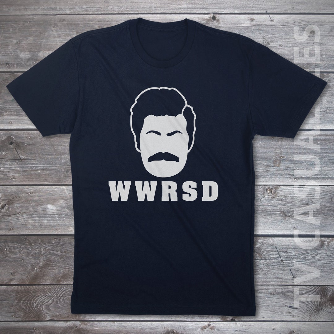 WWRSD (what Would Ron Swanson Do) Mens T-shirt or Tank Top - Funny, Pop ...