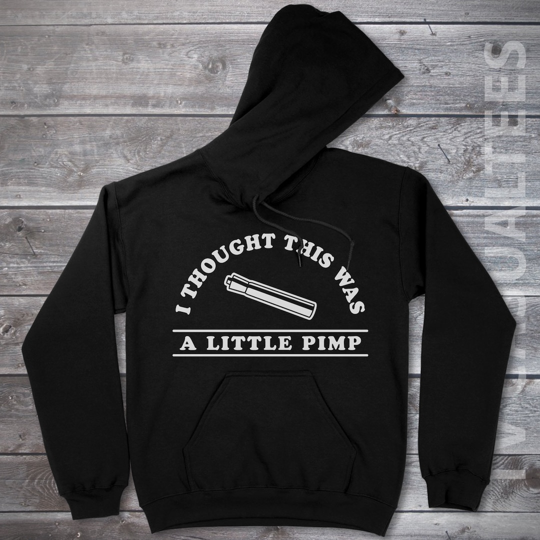 Funny "little Pimp" Hoodie or Crewneck: Cult Sketch Comedy Sweatshirt ...