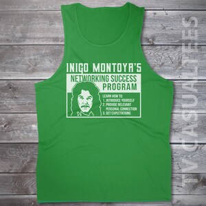 Inigo Montoya's Networking Success Program Mens T-shirt or Tank Top ...