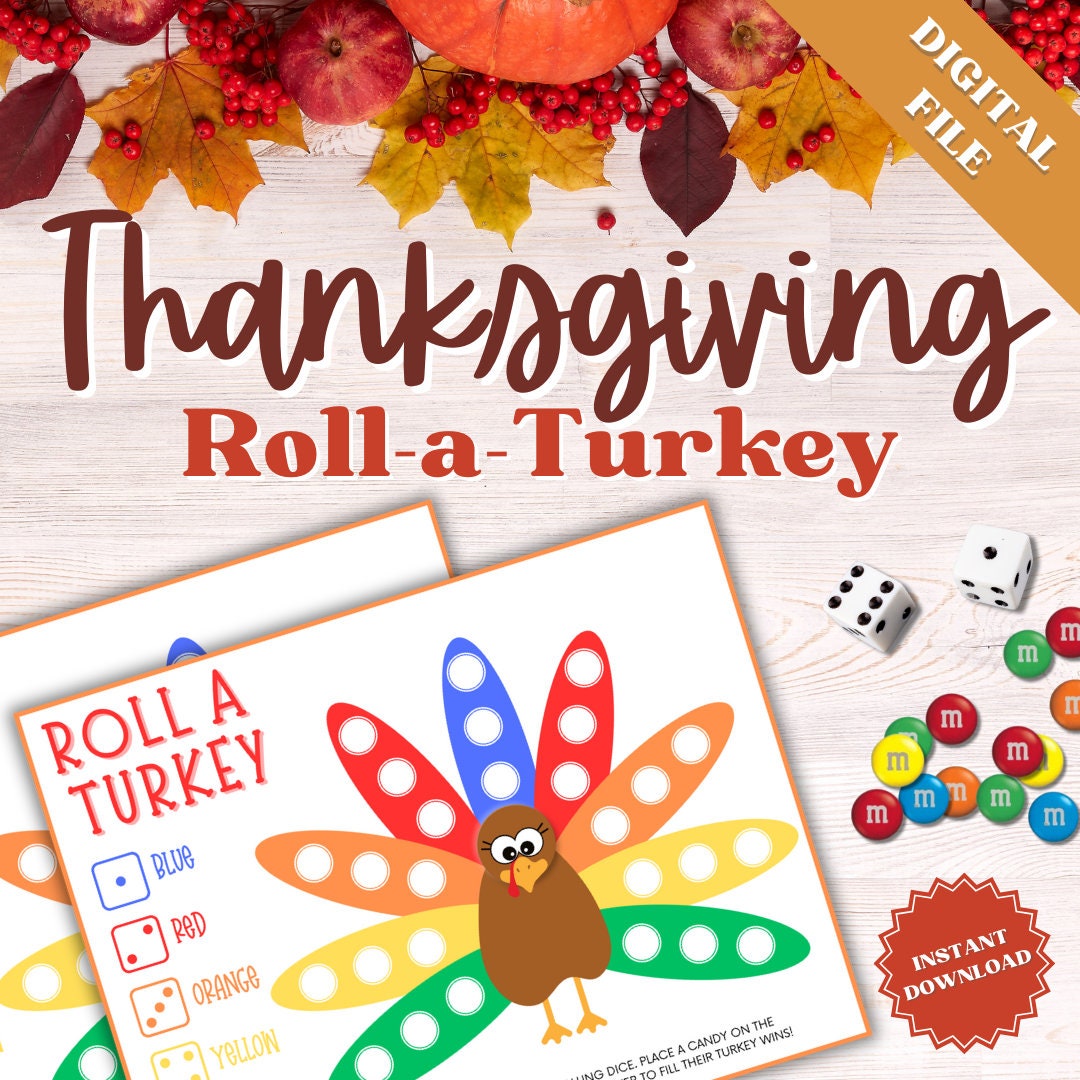 Roll A Turkey Thanksgiving Games Printable, Thanksgiving Games for Kids ...