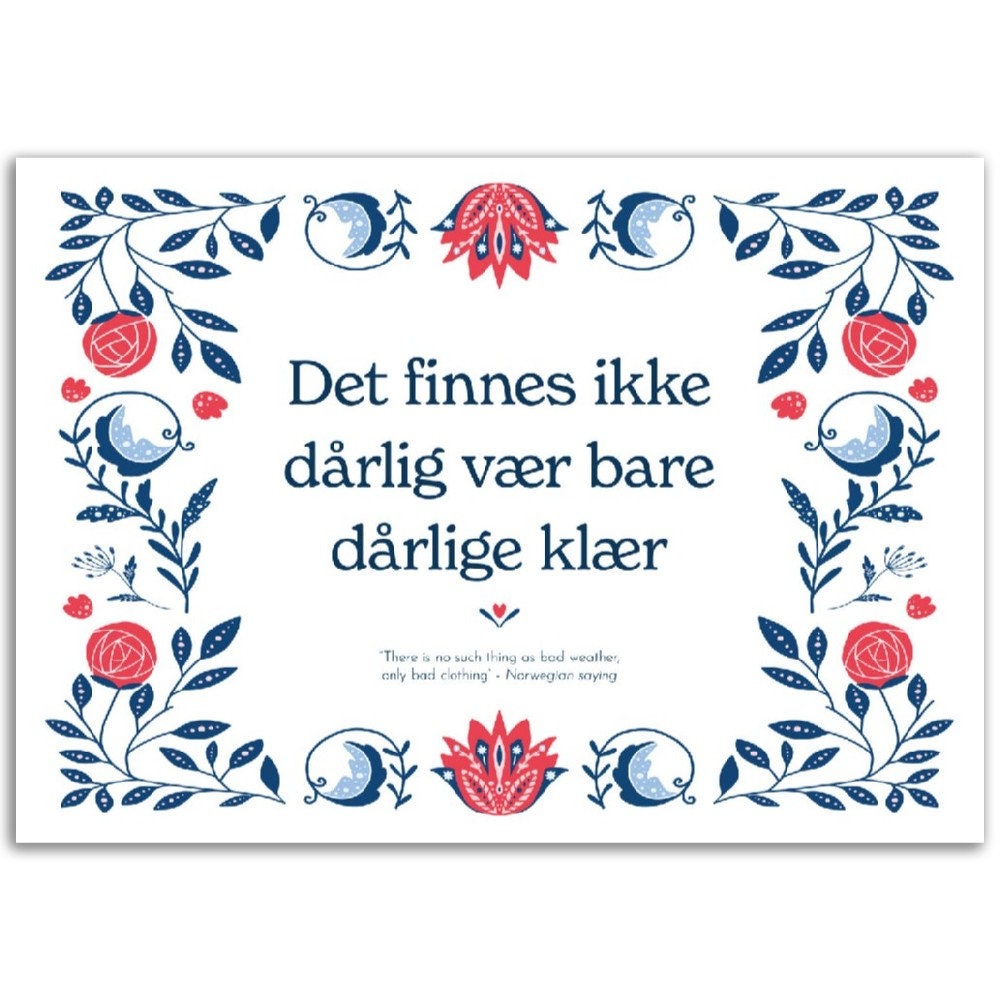 PRINTED Norwegian Proverb Print Det Finnes Ikke Dårlig Vær Norwegian ...
