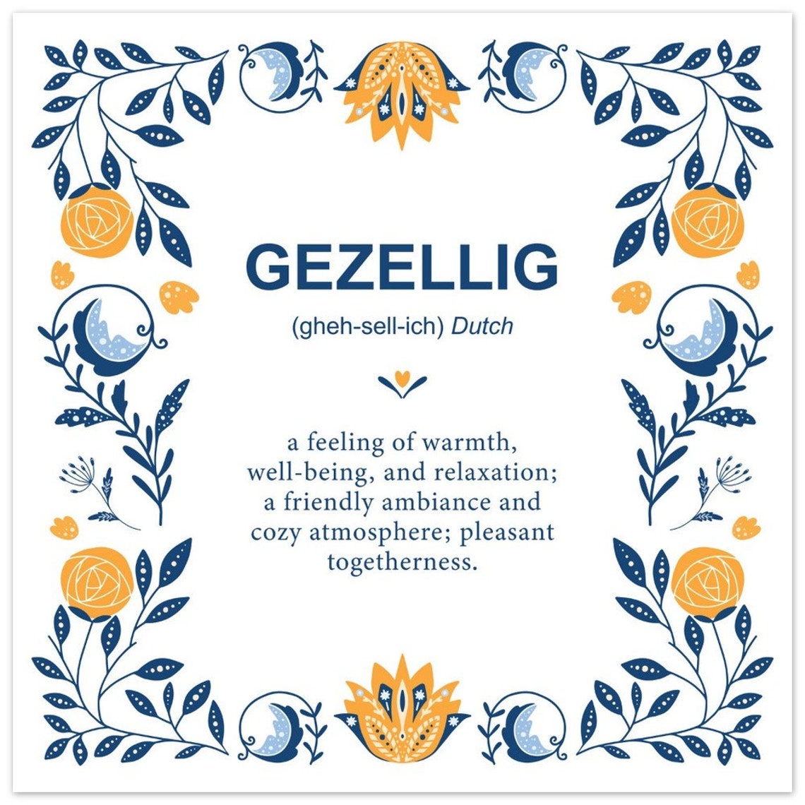 PRINTED Dutch Gezellig Poster 10x10 Dutch Gift Blue - Etsy
