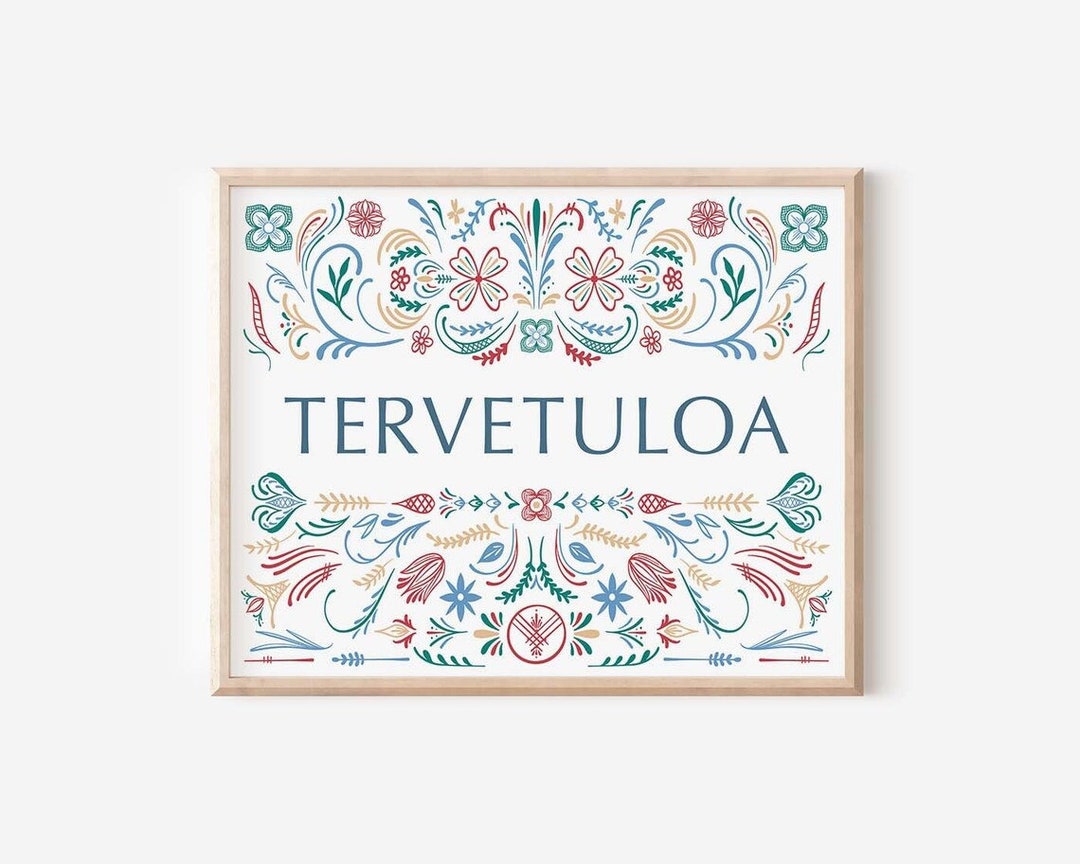 PRINTED Tervetuloa Sign, Finnish Welcome Sign, Folk Art, Finnish Print ...