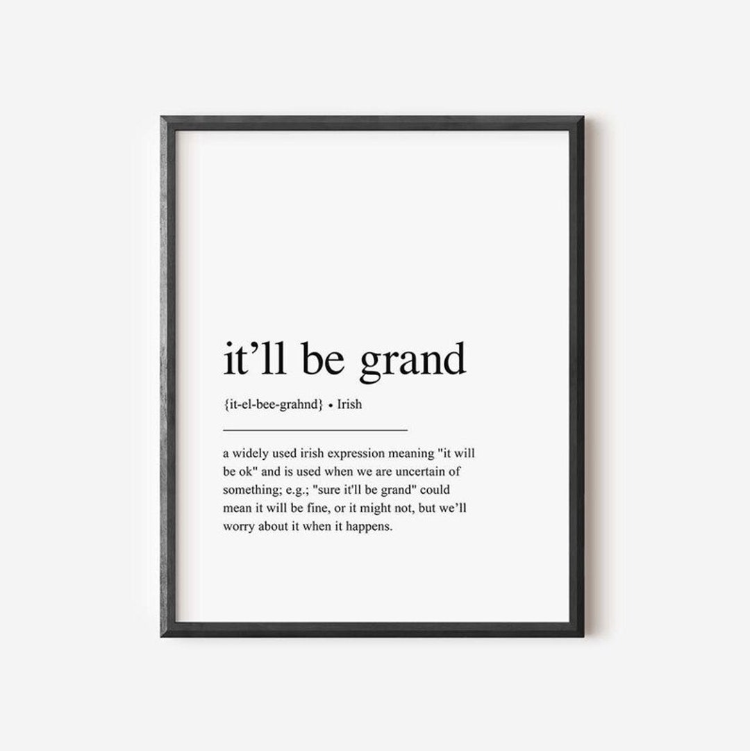 DIGITAL DOWNLOAD | Irish It'll Be Grand Definition Printable, Irish ...