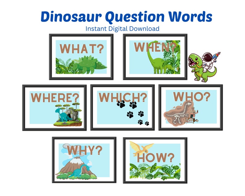 Instant Digital Download of Dinosaur Question Words for Display- Who ...