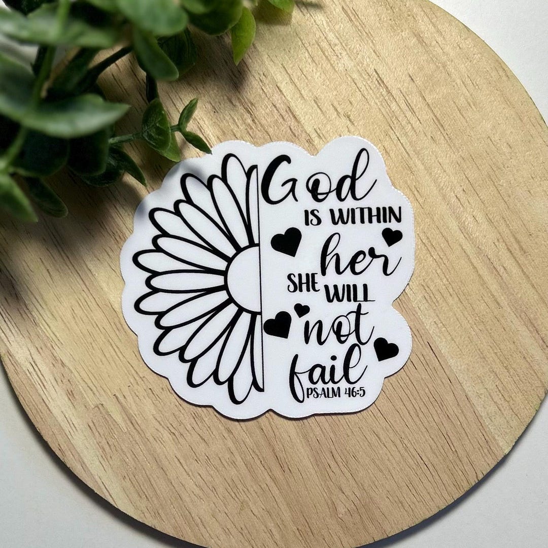 Christian Sticker, God is Within Her - Psalm 46:5 Waterproof White ...