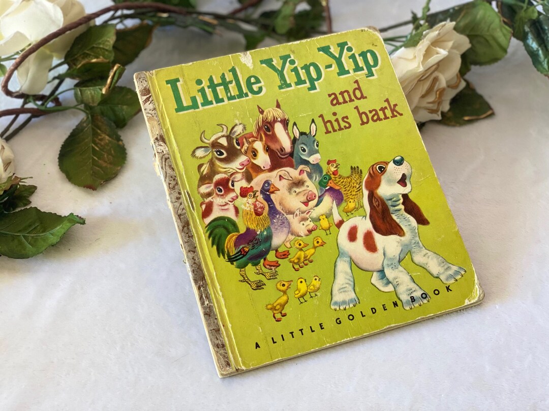 Vintage 1950 First Edition Little Golden Book Little Yip-yip and His ...