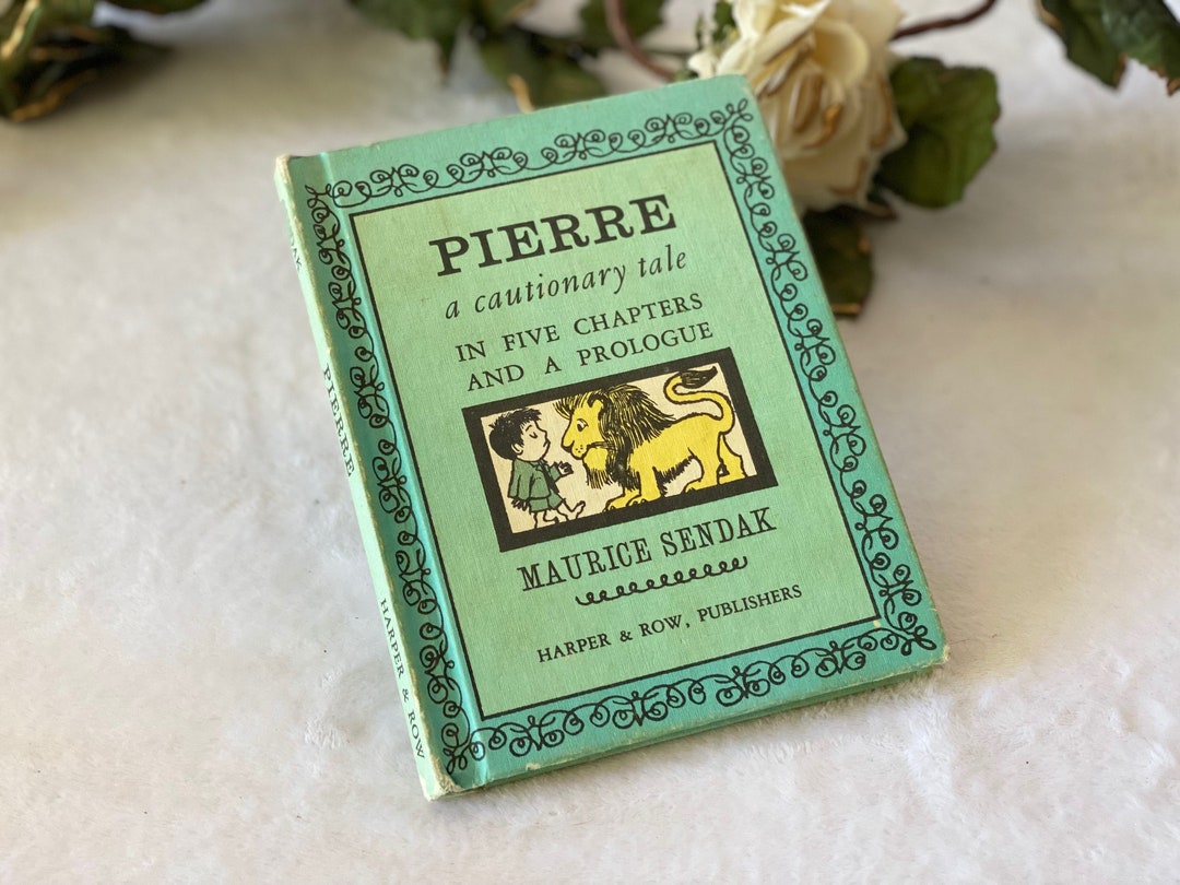 1962 Vintage Illustrated Book Pierre A Cautionary Tale by Maurice Sendak Children's Choice Book ...