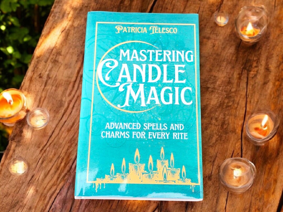 Candle Magic Book| Mastering Candle Magic| Advanced Spells and Charms ...