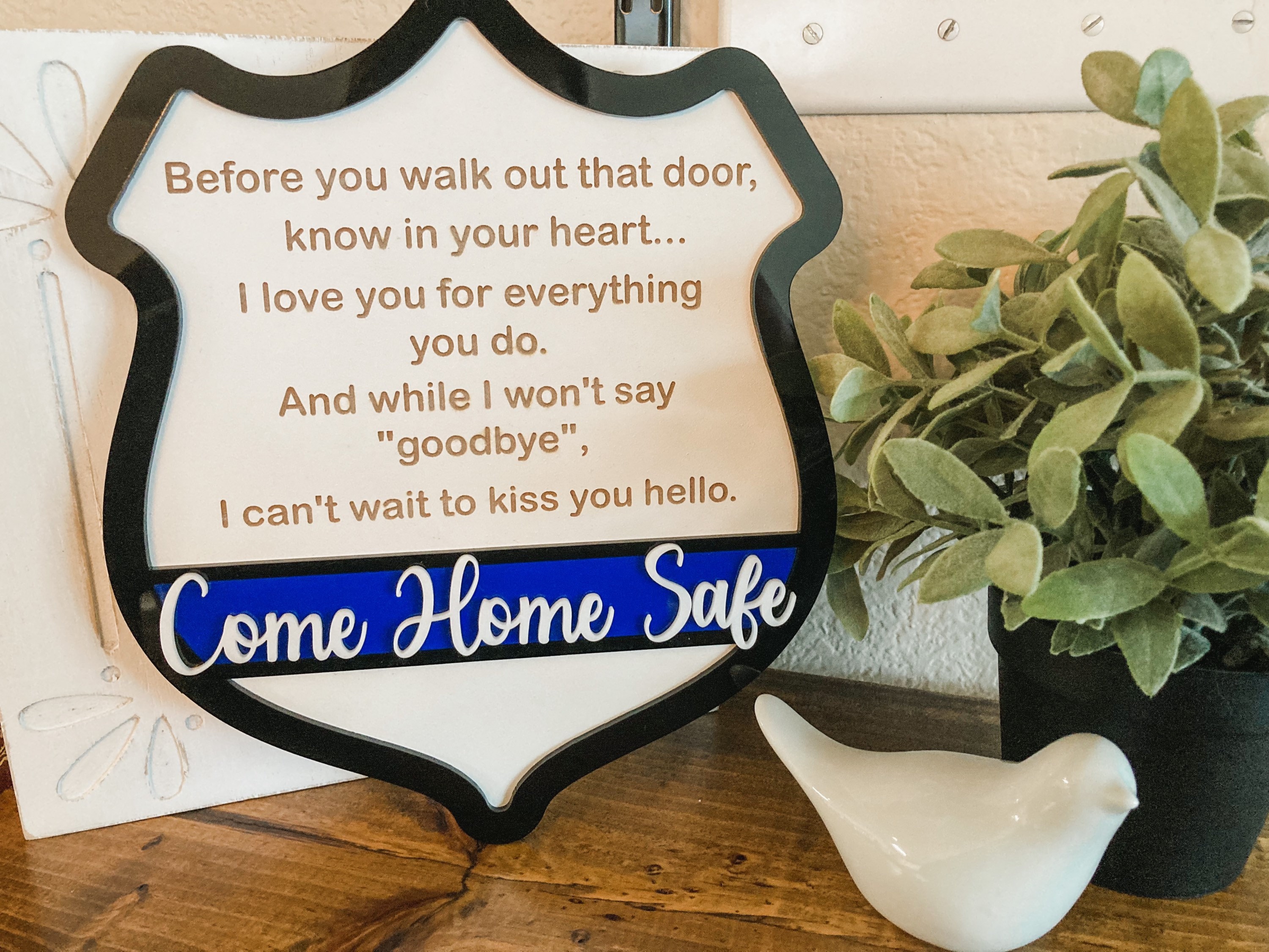Come Home Safe Police Sign: Thin Blue Line Decor (8x10) - Etsy