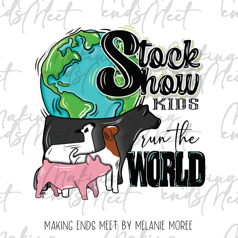 Stock Show Kids Run the World PNG Digital Download Digital Art Instant ...