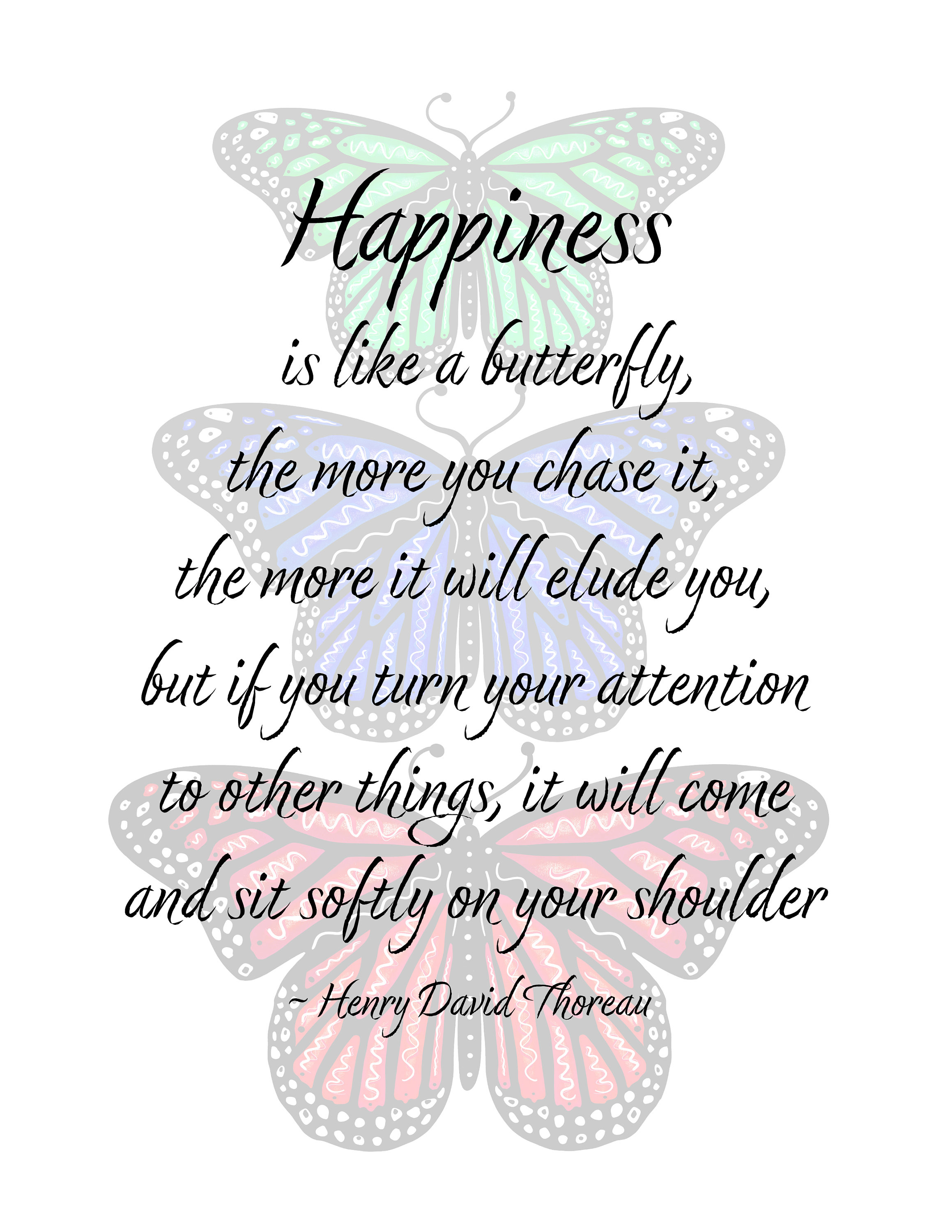 Happiness is Like a Butterfly Henry David Thoreau Quote Hand Drawn ...