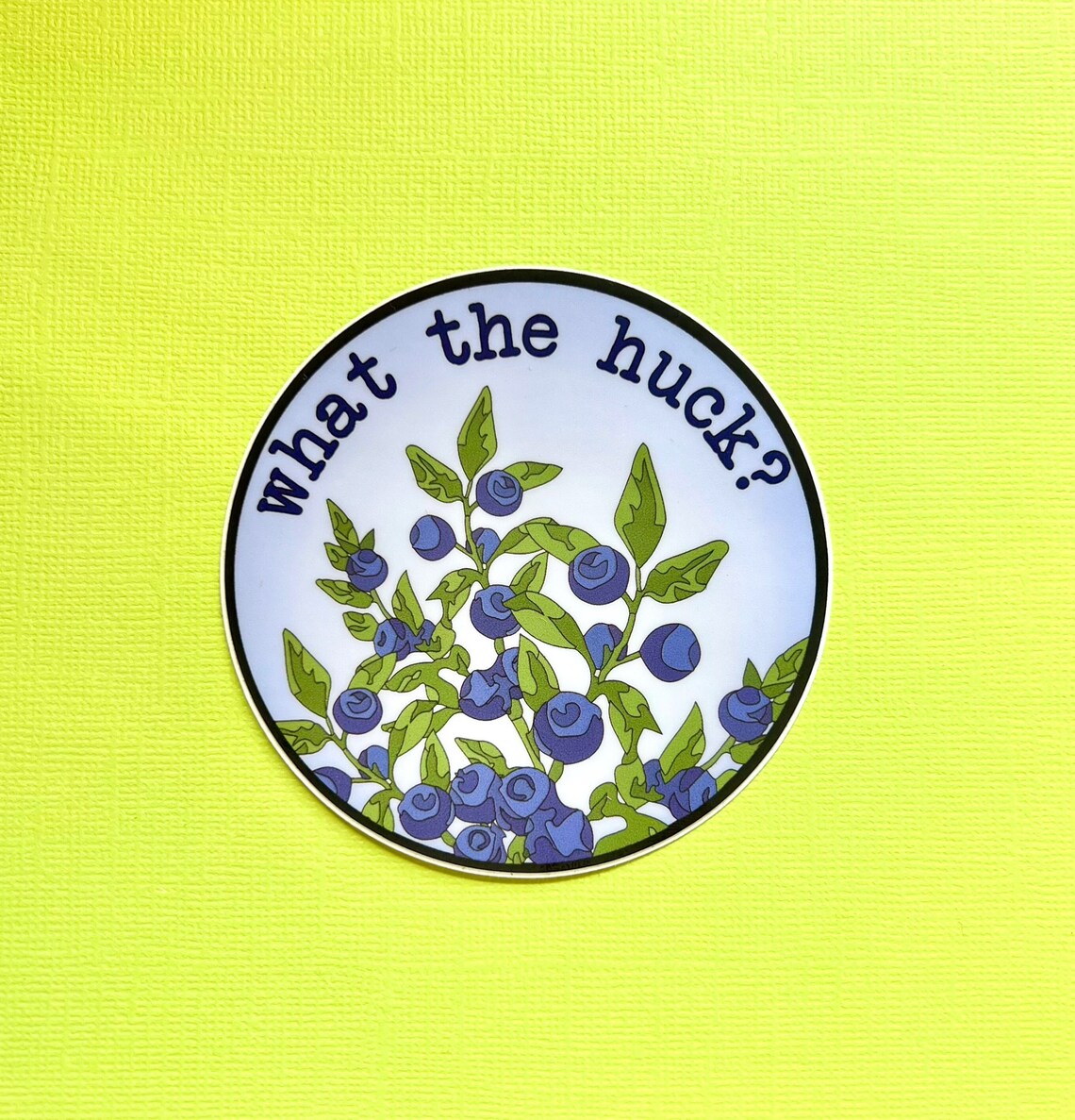 What the Huck - 3" Vinyl Sticker - Gifts - Etsy