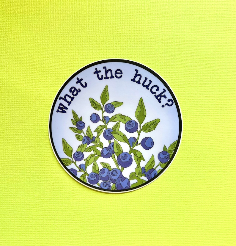 What the Huck - 3" Vinyl Sticker - Gifts - Etsy