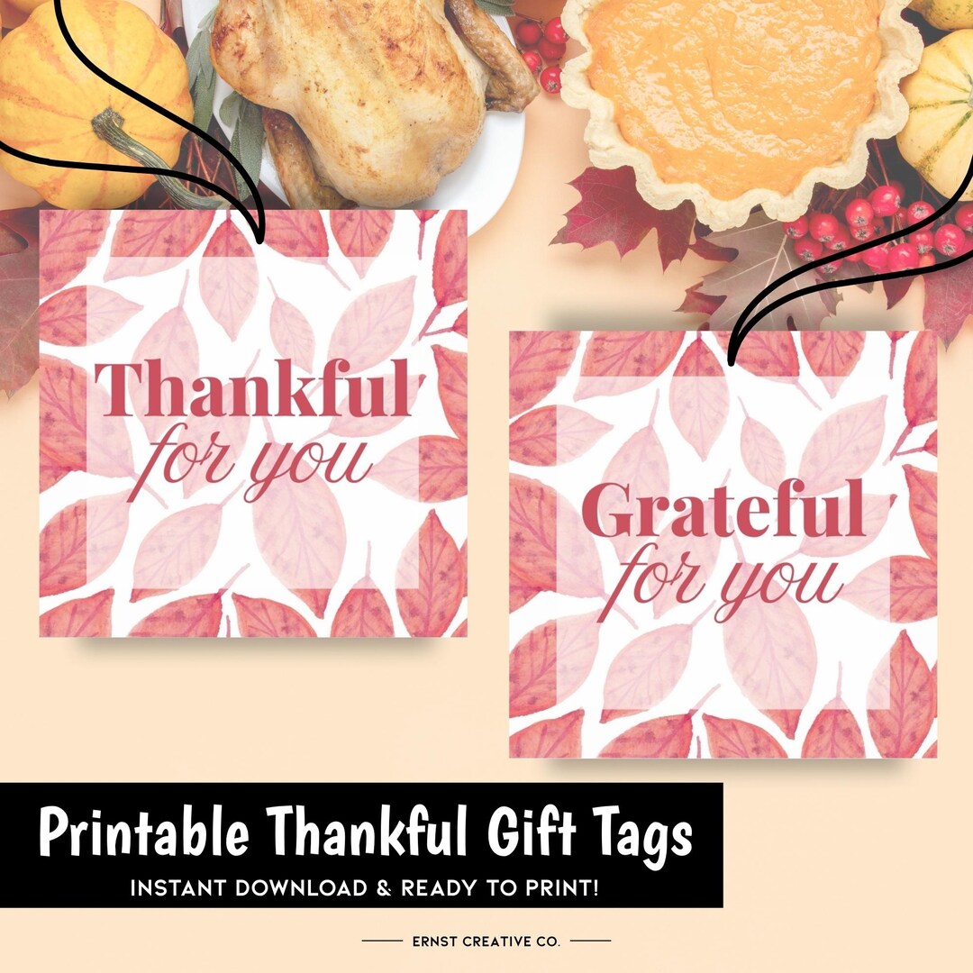 Thankful Gift Tags | Thankful for You Tag | Grateful for You Printable ...