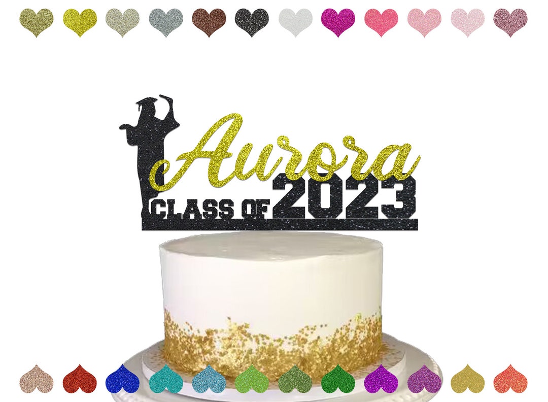 Girl Custom Class of 2023 Cake Topper, School Graduate Decoration ...