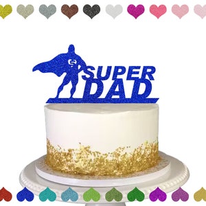 Custom Super Dad Cake Topper, Happy Father's Day Cake Topper ...