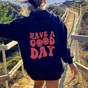 Have A Good Day Hoodie Aesthetic Hoodie Oversized - Etsy