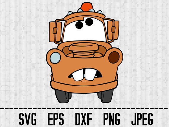 Tow Mater Svg Cars Svg Mater Svg Mater Cars Svg Svg File, 45% OFF