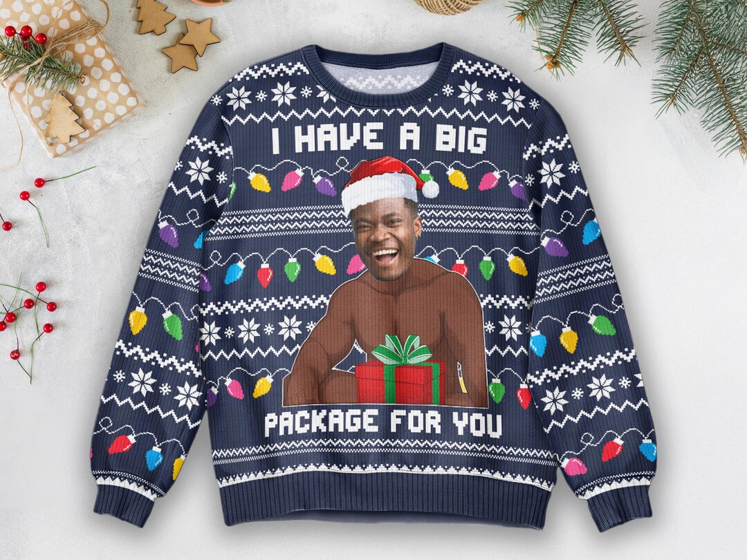 I Have A Big Package Meme for Husband, Personalized Photo Ugly Sweater ...