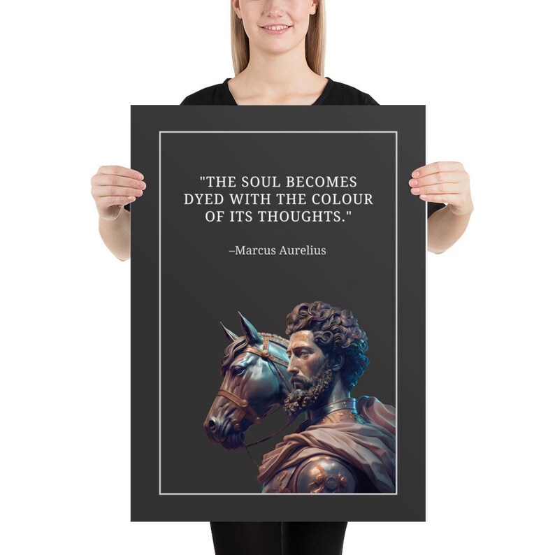 Marcus Aurelius Posters the Soul Becomes Dyed With Marcus Aurelius ...
