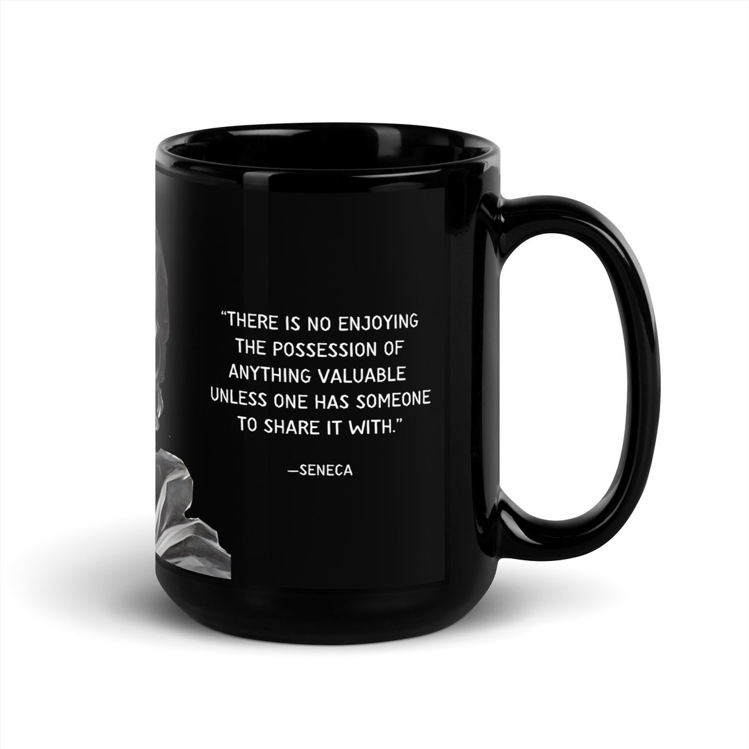 Someone to Share With Coffee Mug | Seneca Quote | Gift for Stoics ...