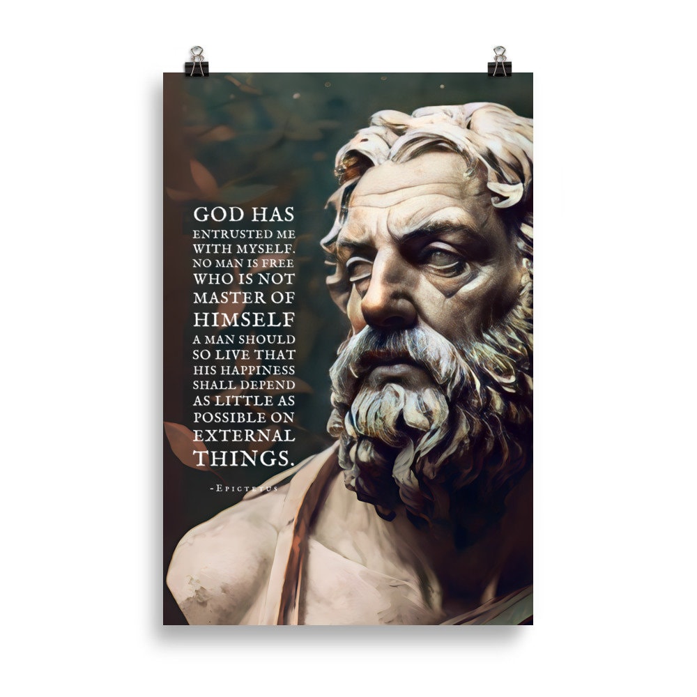 Epictetus Posters No Man is Free Who is Not Master of Himself Epictetus ...