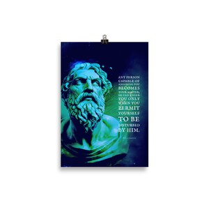 Epictetus Inspirational Quote Art Print Any Person Capable of Angering ...