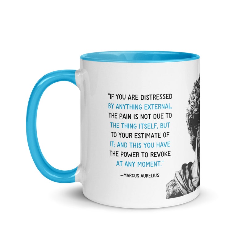 Marcus Aurelius Mugs If You Are Distressed by Anything External Stoic ...