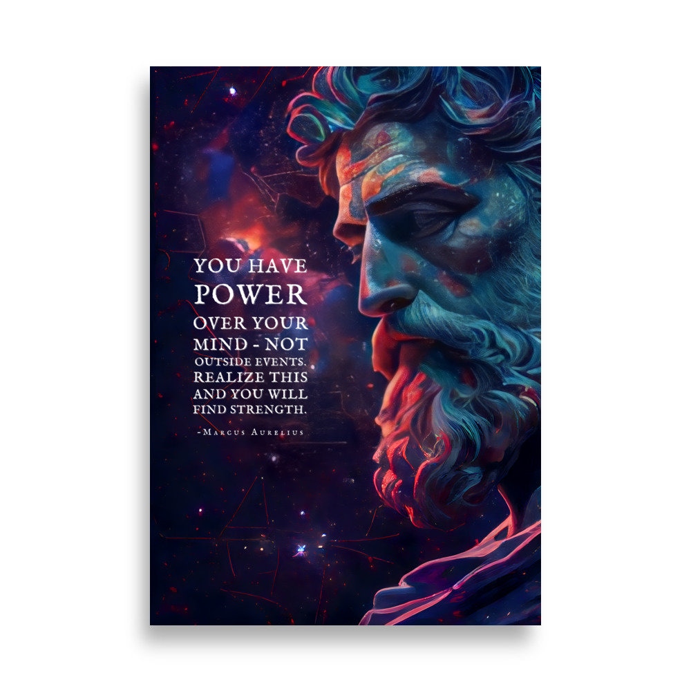 Marcus Aurelius Posters You Have Power Over Your Mind Marcus Aurelius ...