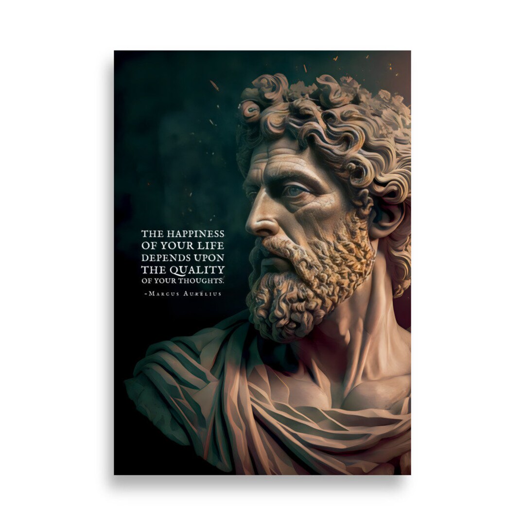 Marcus Aurelius Posters | the Happiness of Your Life | Marcus Aurelius ...