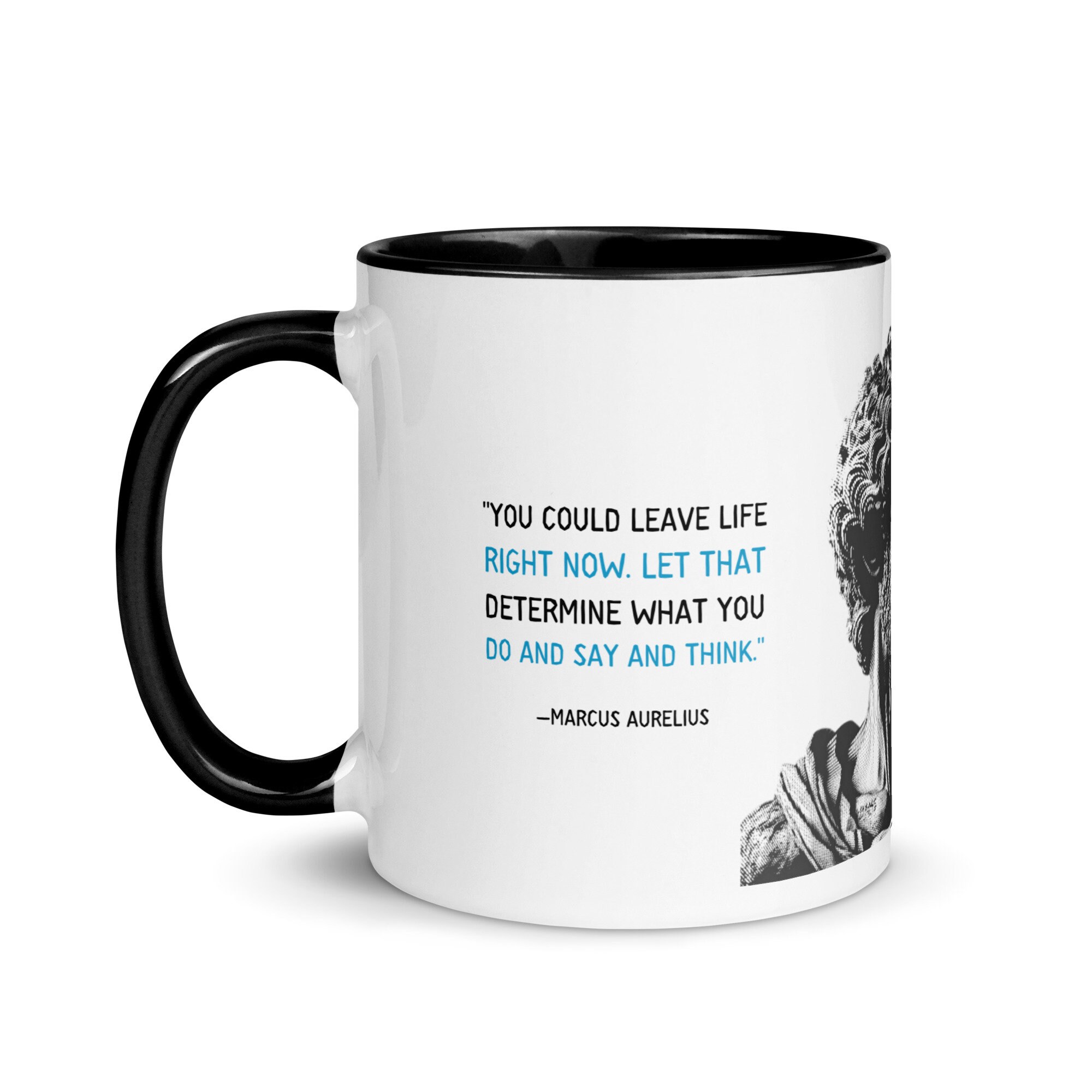 Marcus Aurelius Mugs You Could Leave Life Right Now Stoic Mugs Stoic ...