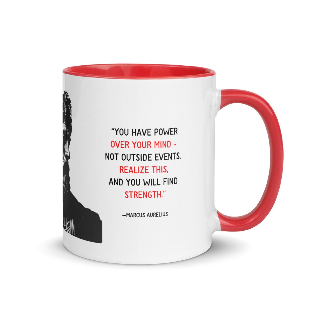 Marcus Aurelius Mugs | You Have Power Over Your Mind Coffee Mug | Stoic ...