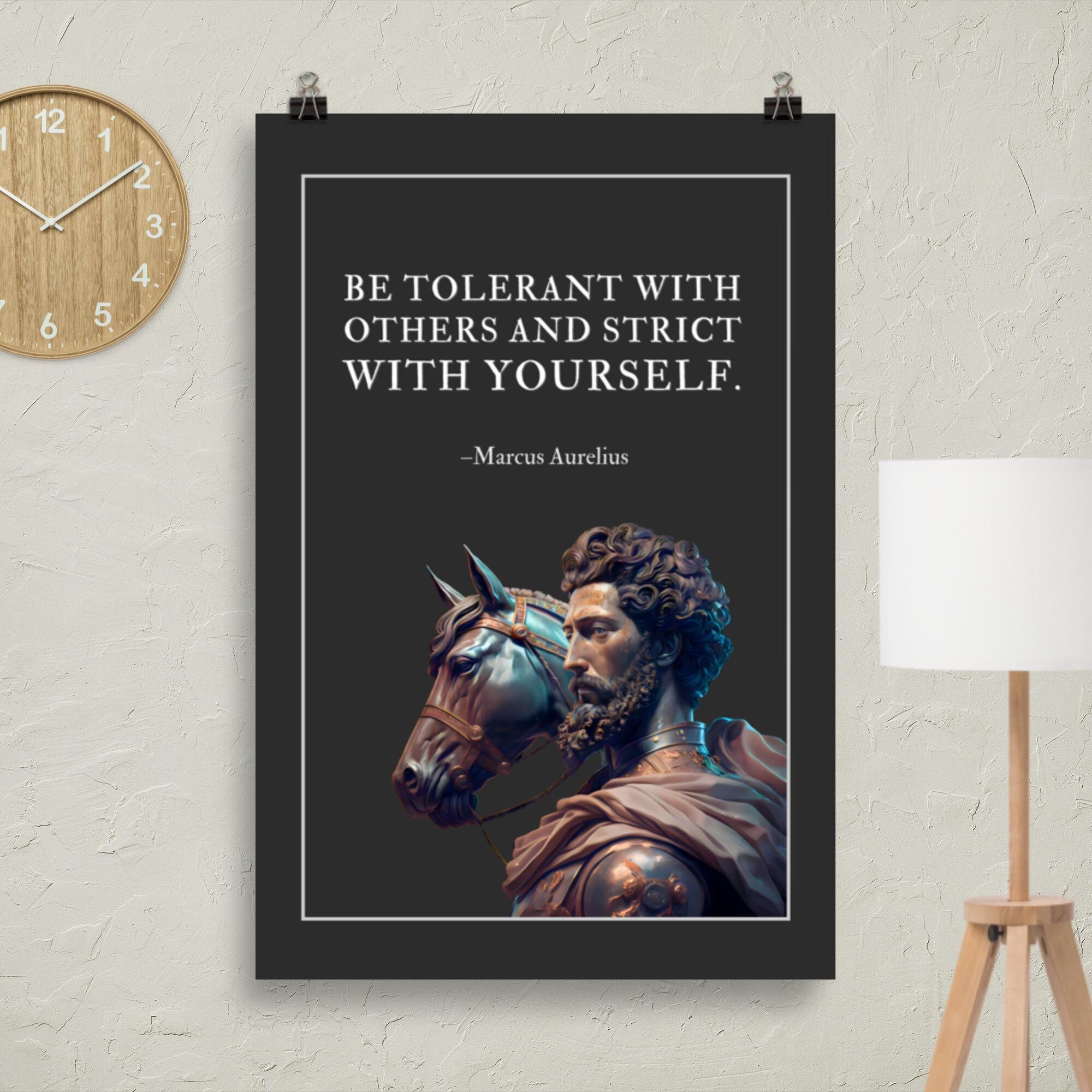 Marcus Aurelius Posters | Be Tolerant With Others and Strict With ...