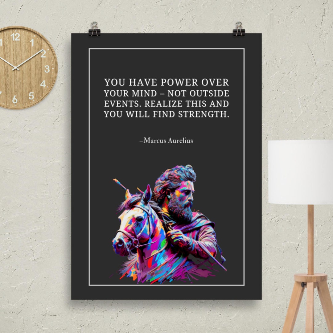 Marcus Aurelius Posters | You Have Power Over Your Mind | Marcus ...