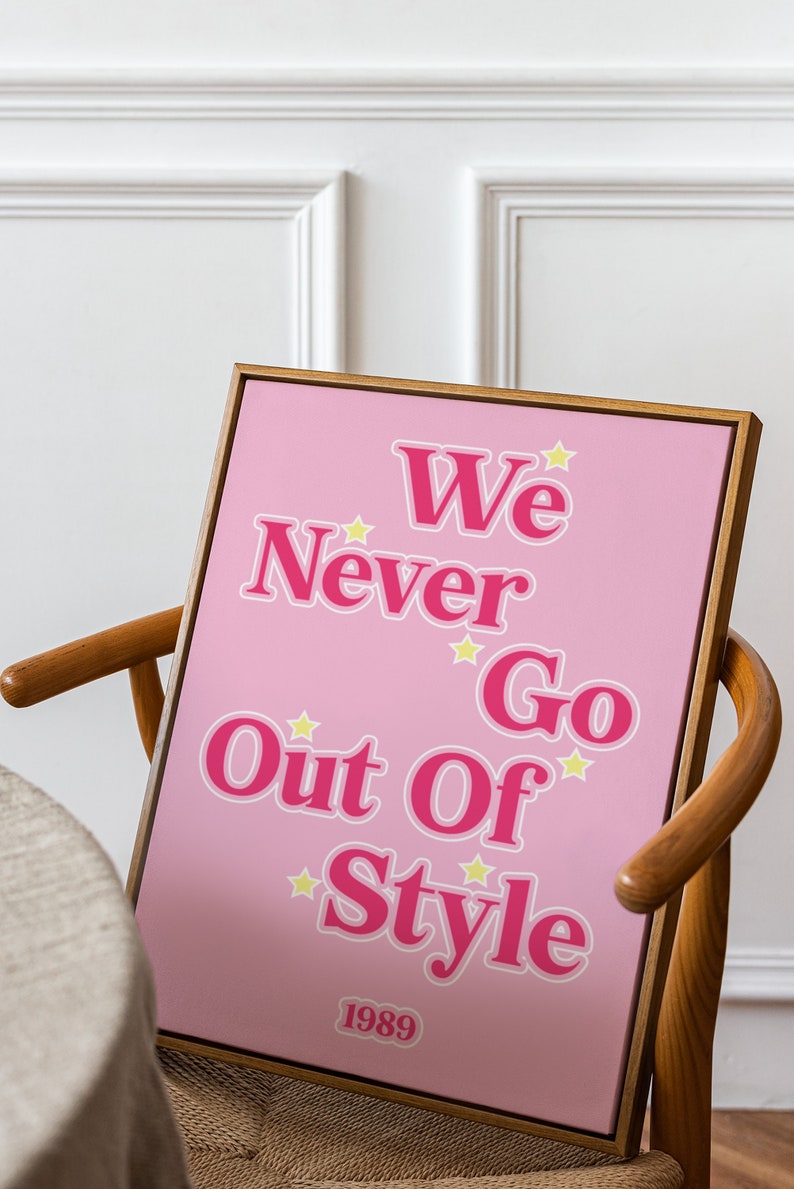 Taylor Swift Poster We Never Go Out of Style Song Lyric - Etsy