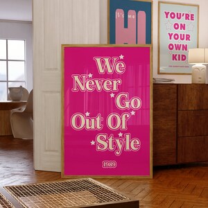 Taylor Swift Poster We Never Go Out of Style Song Lyric - Etsy