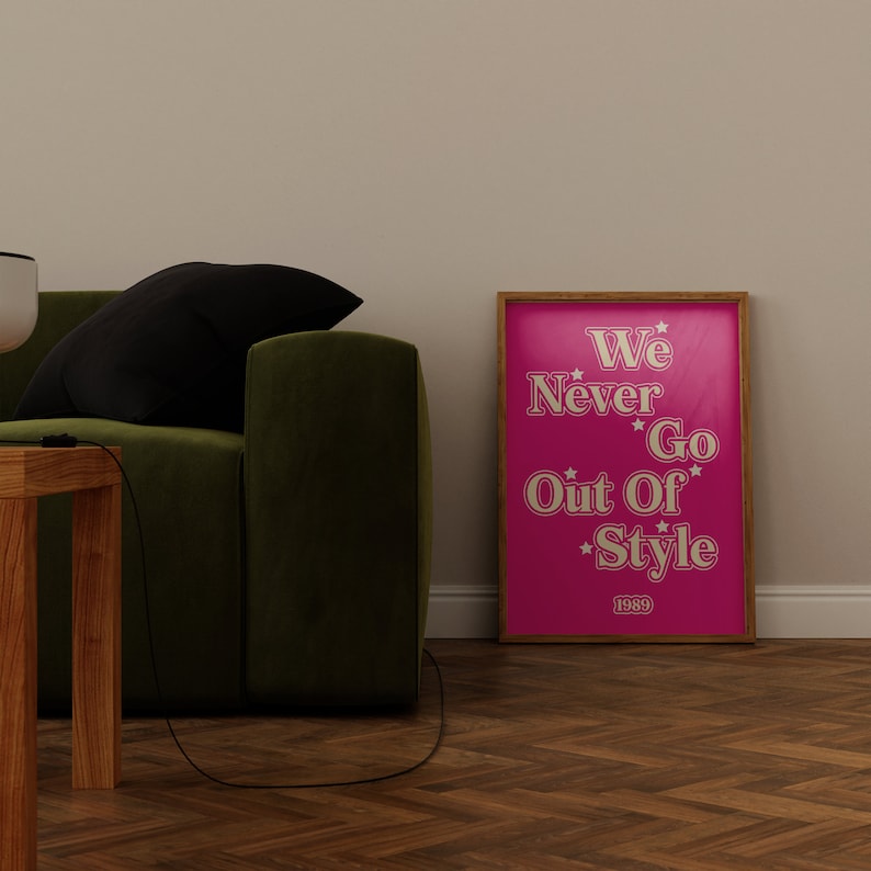 Taylor Swift Poster We Never Go Out of Style Song Lyric - Etsy