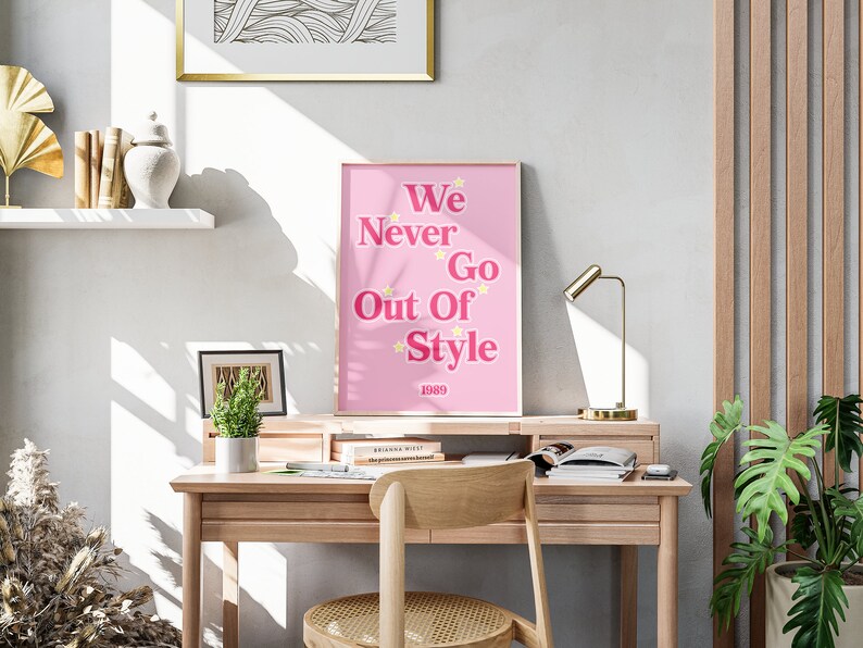 Taylor Swift Poster We Never Go Out of Style Song Lyric - Etsy