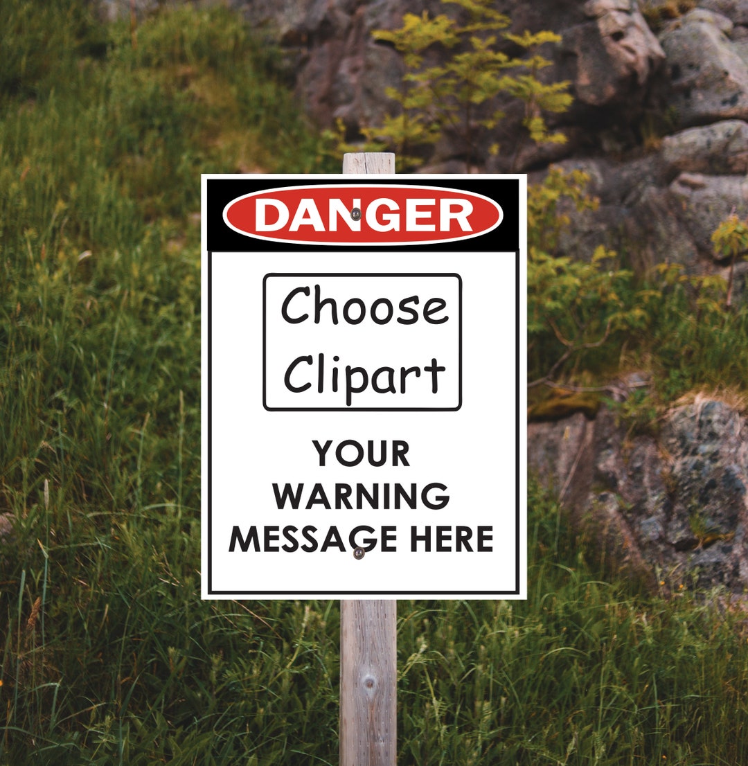 Choose Clipart Warning Message Here Sign-safety Signage-aluminum Notice ...