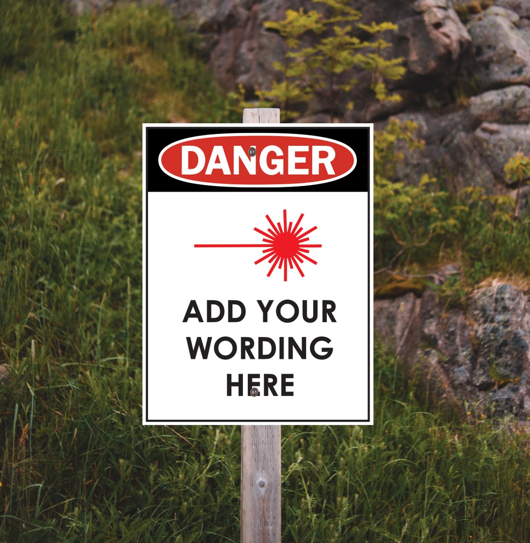 Customize Warning Sign Invisible Laser Beam Safety Signage Danger Signs ...