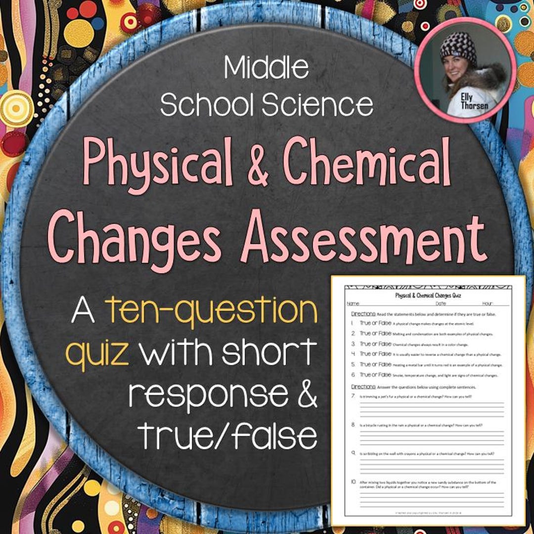 Physical and Chemical Changes in Matter Quiz for Middle School Science ...