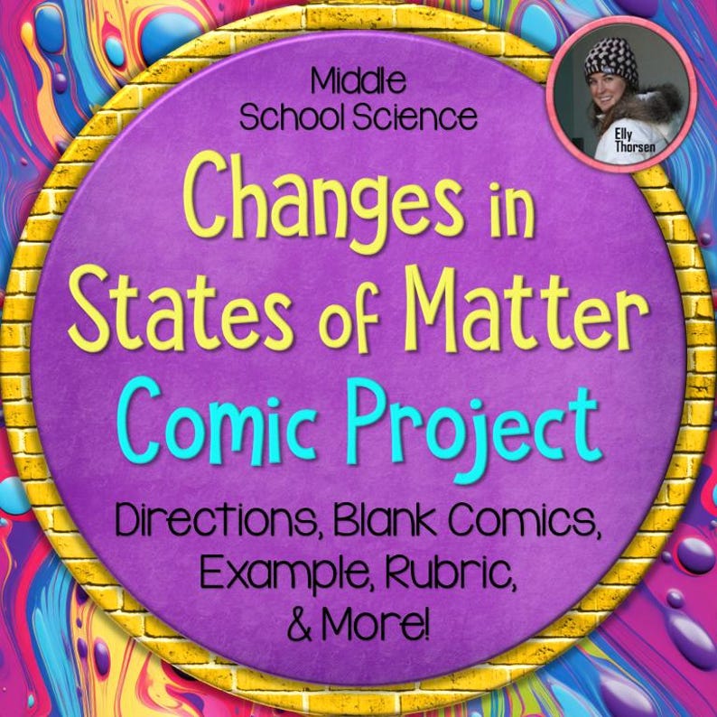 Changes in States of Matter Comic Project for the Phase Changes With ...