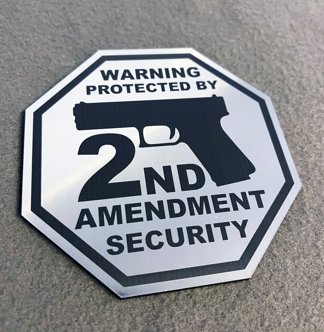 Metallic Home Security Sign 2nd Amendment - Etsy