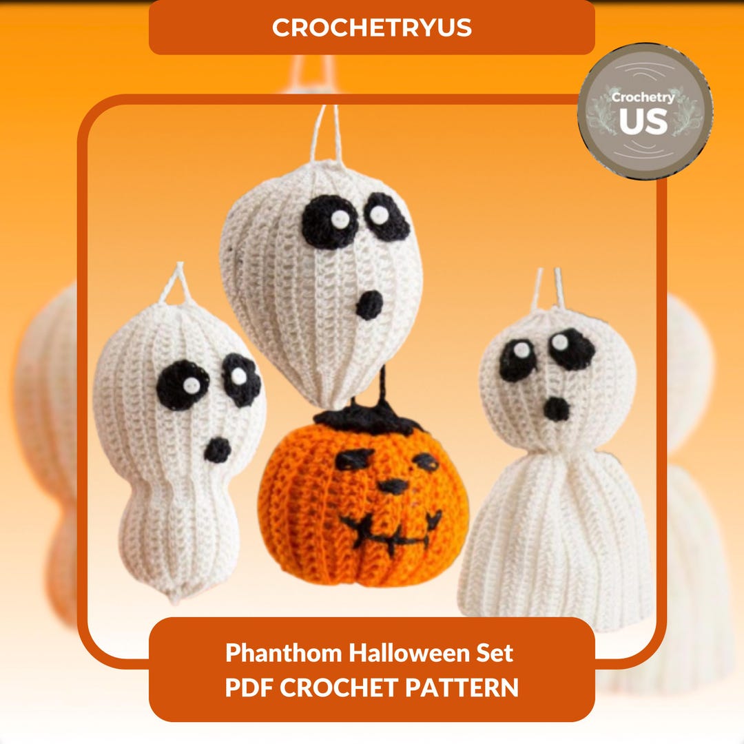 Phantom Halloween Set Crochet Pattern, Halloween Crochet Patterns ...