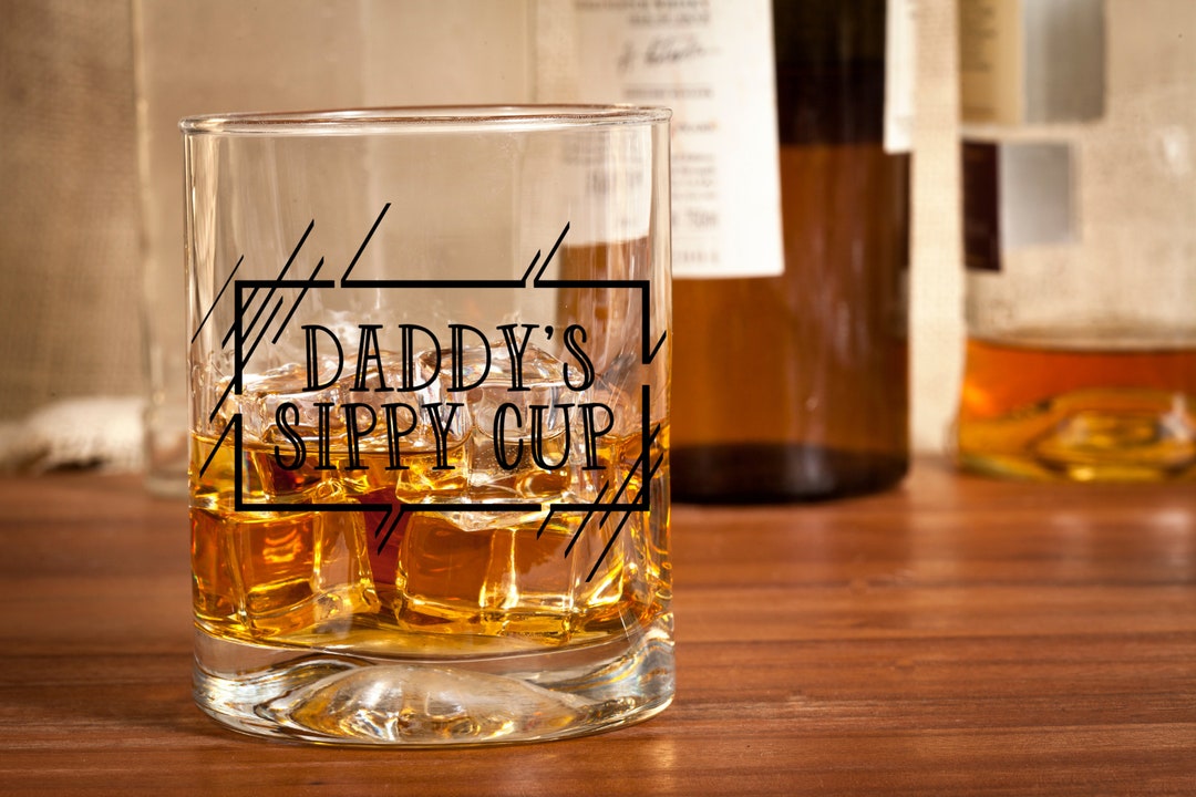 Daddys Sippy Cup Whiskey Glass Funny New Dad Gifts for First Time ...