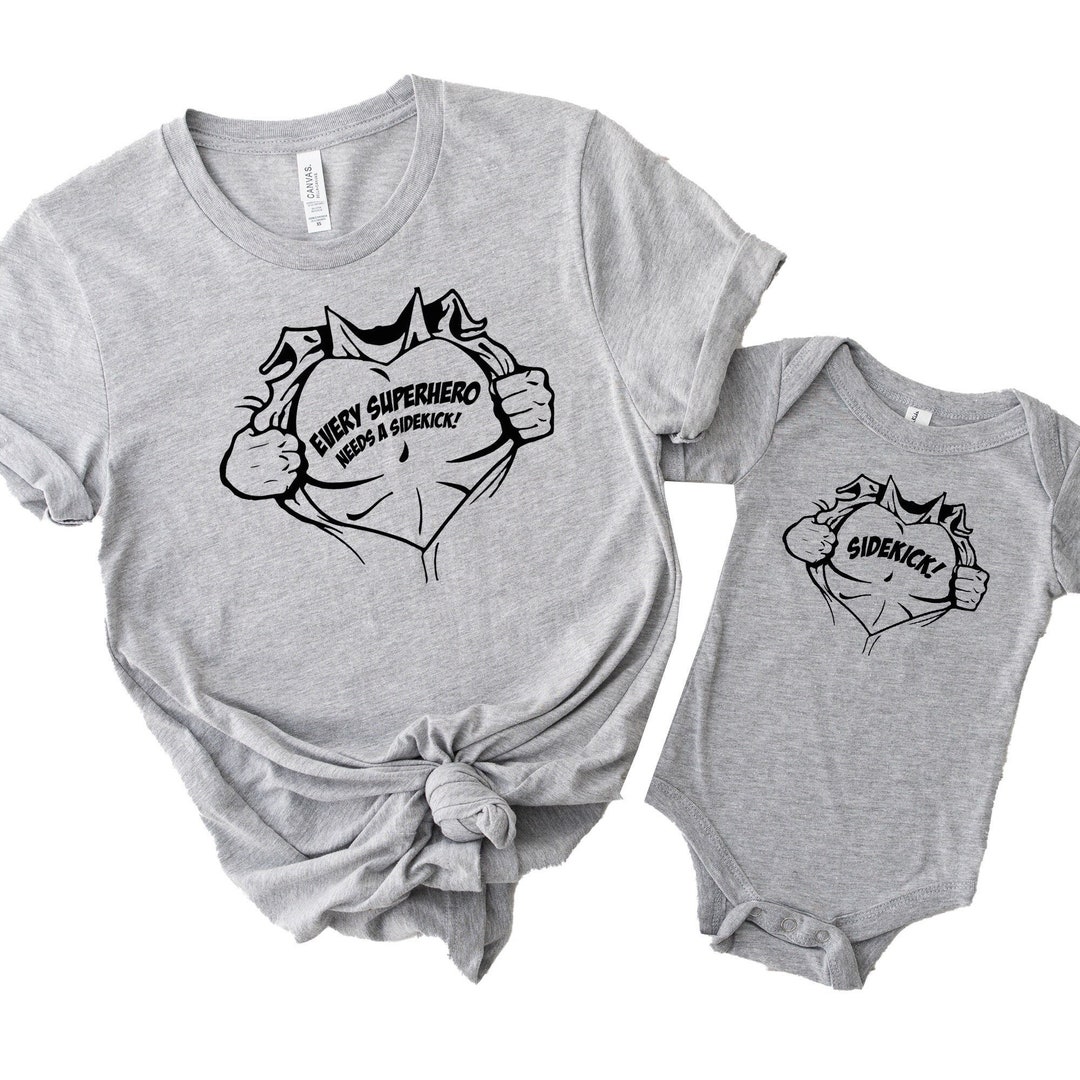 Every Superhero Needs A Sidekick, Dad & Baby Matching Shirt, Super Dad ...