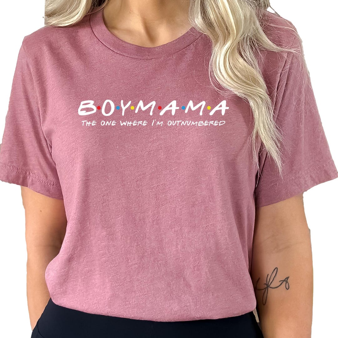 Boy Mama the One Where I'm Outnumbered Shirt, Mom T-shirt, Mother's Day ...