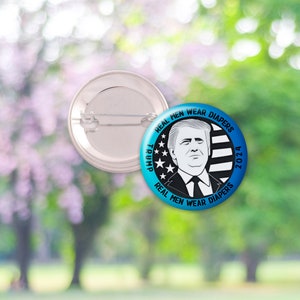 Real Men Wear Diapers, Trump Buttons, Political Pinback Button, MAGA ...