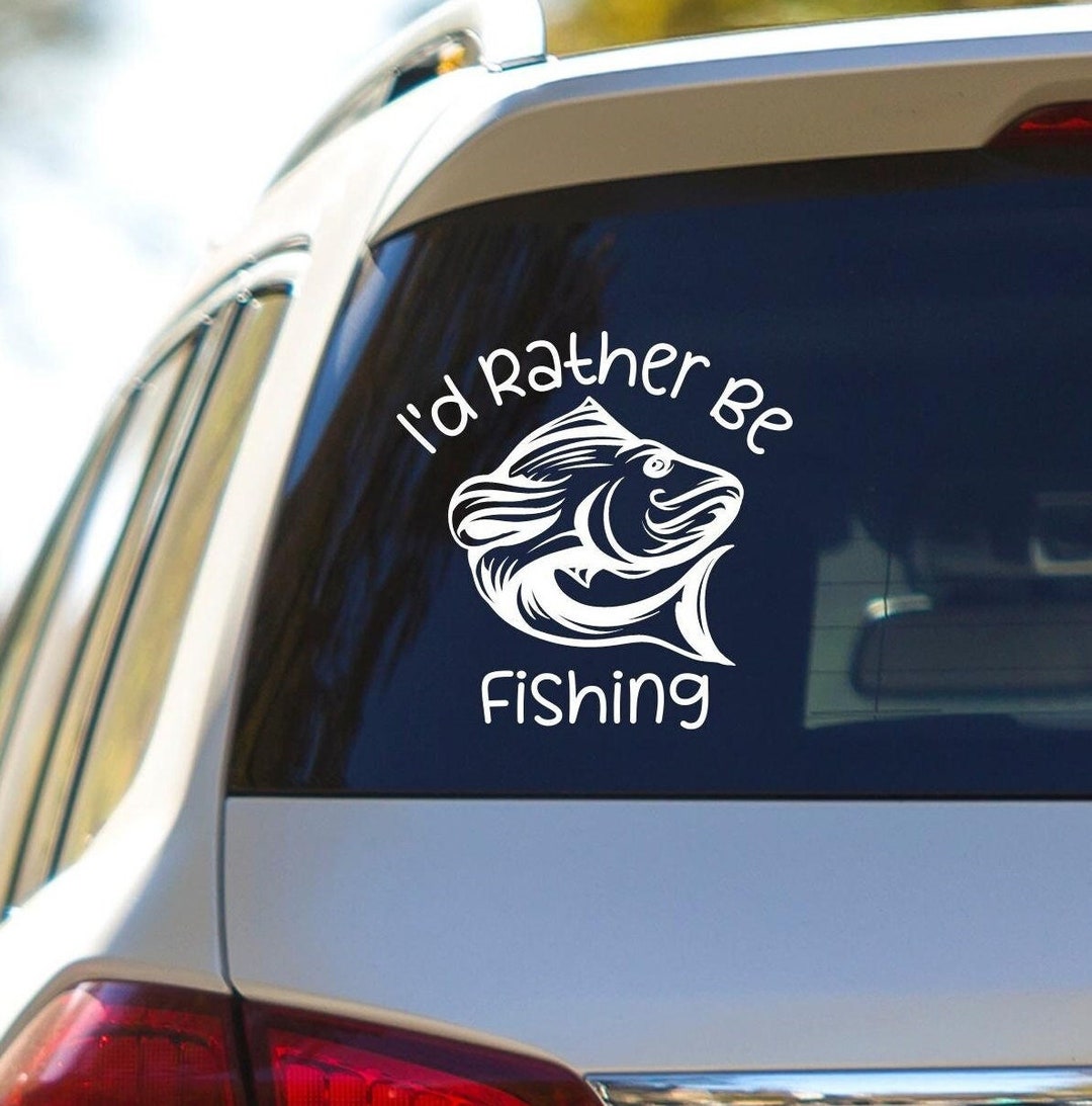 I'd Rather Be Fishing Car Decal: Angler Gift, Vinyl Sticker - Etsy